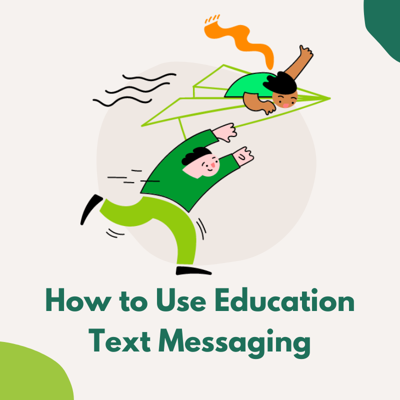 How To Use Text Messaging In Education Avochato